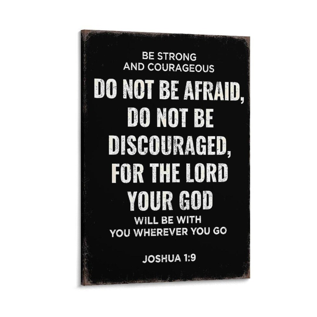 Be Strong and Courageous Joshua 19 Bible Verse Canvas Wall Art ...