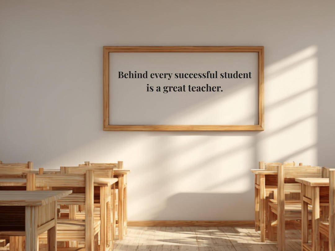 Teacher Wall Art – Behind Every Successful Student is a Great Teacher ...
