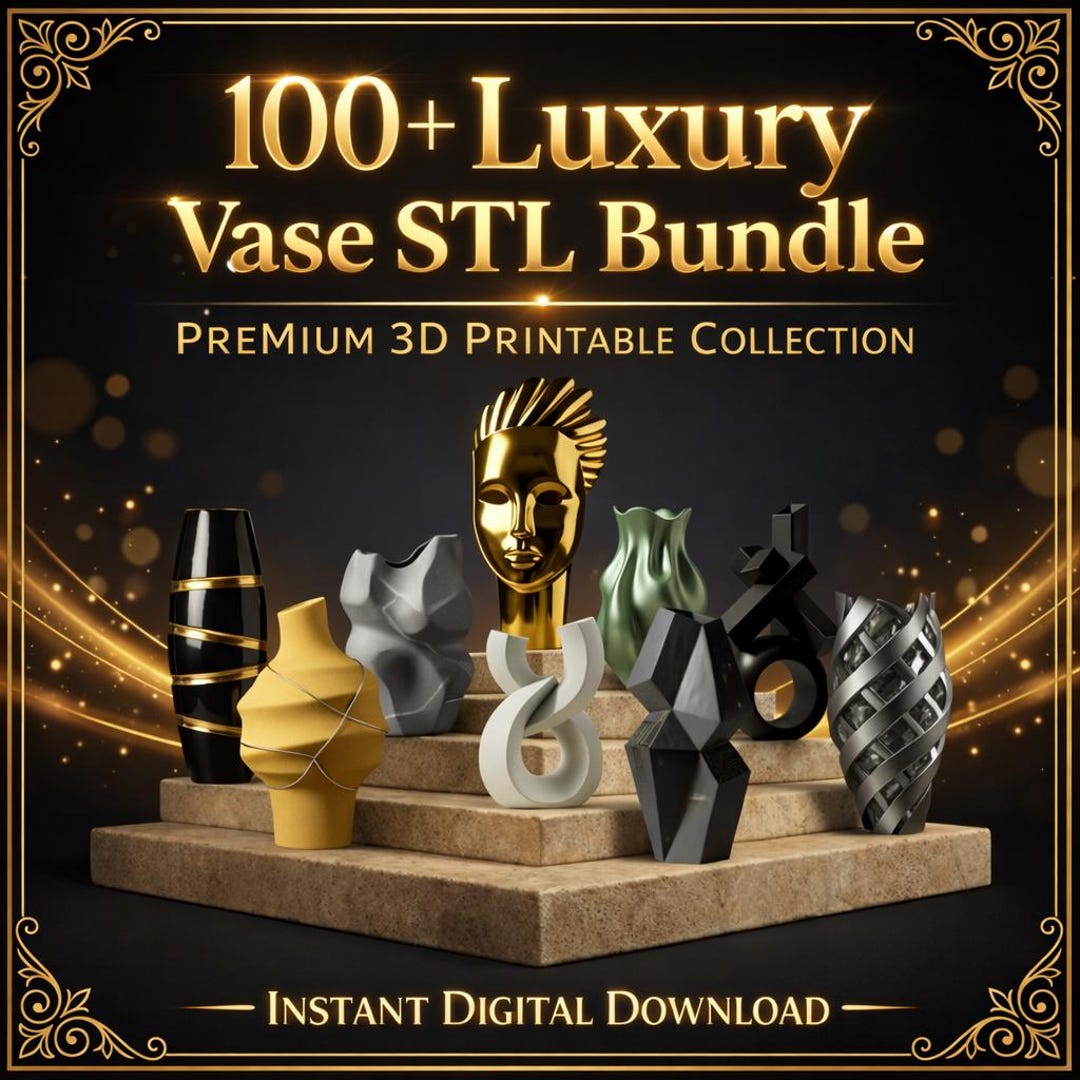 100+ Vase STL Files Bundle | 3D Printable Vases | Modern Home Decor ...
