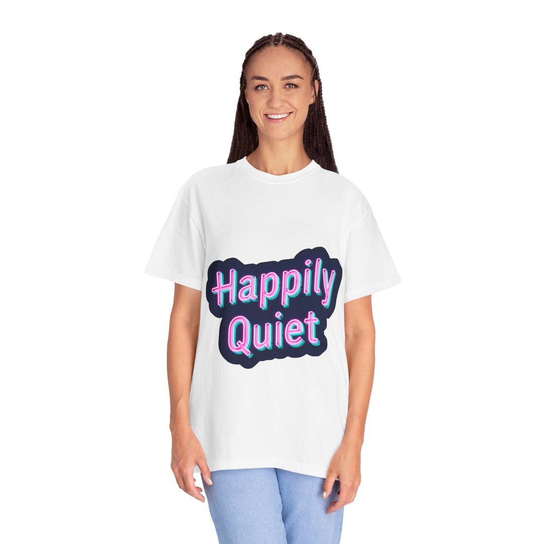 Happily Quiet Neon Typography T-shirt, Vibrant Introvert Pride Decal ...