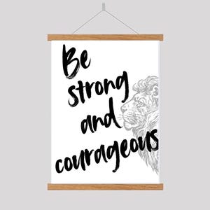 Be Strong and Courageous Digital Download | Joshua 1:9 | Lion Scripture ...