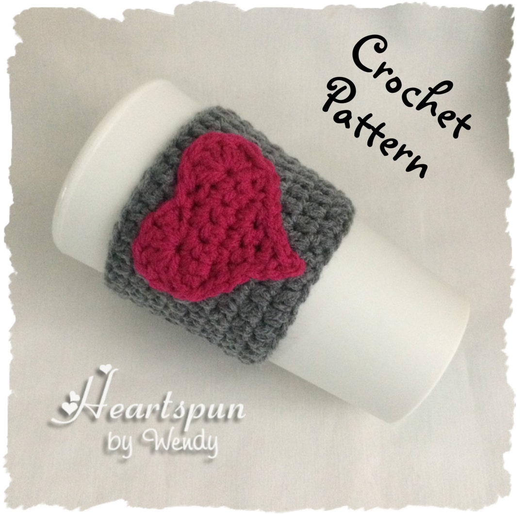 CROCHET PATTERN to Make a Heart Coffee Cup or Tea Cup Cozy and Heart ...