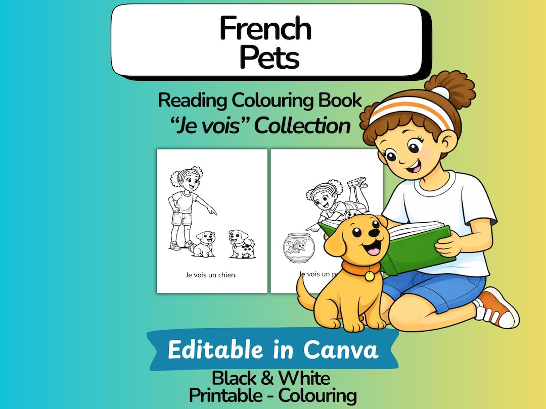 French Pets Printable | Reading & Colouring Book | Editable Canva File ...