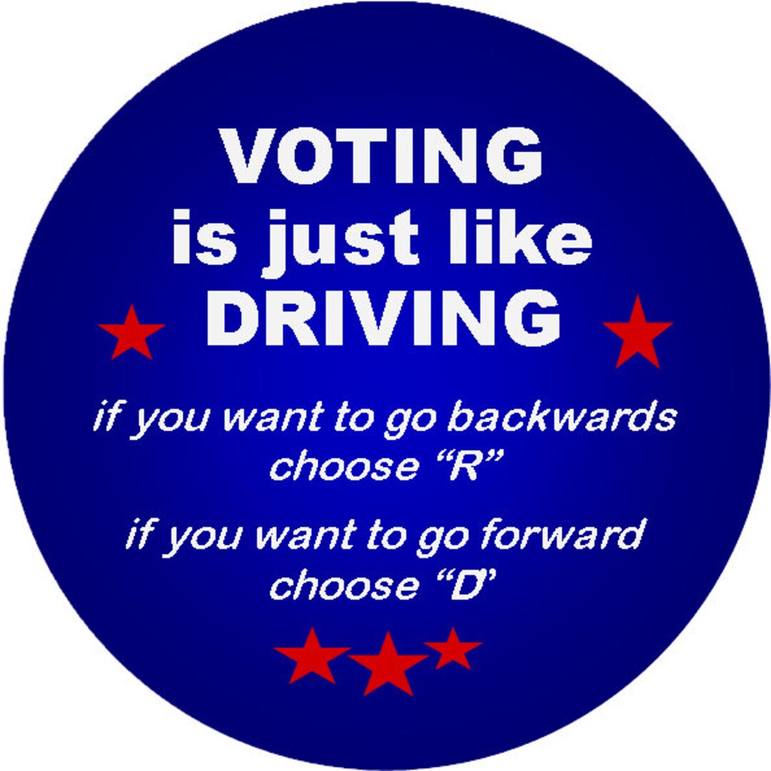 Political Button, Pin or Magnet, Choose Your Size and Color, Voting is ...