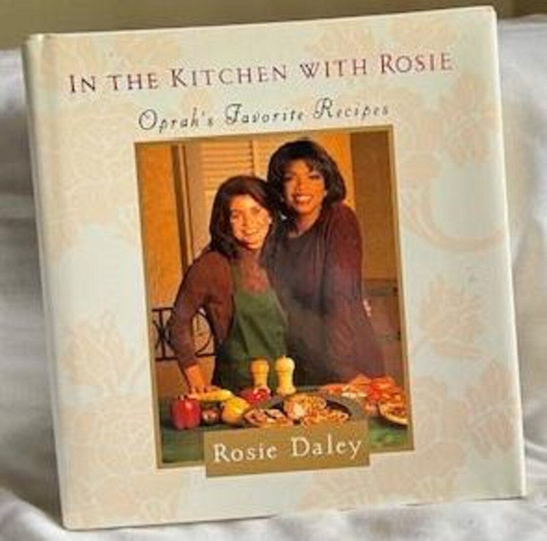 Cookbooks: in the Kitchen With Rosie--oprah's Favorite Recipes, Vintage ...