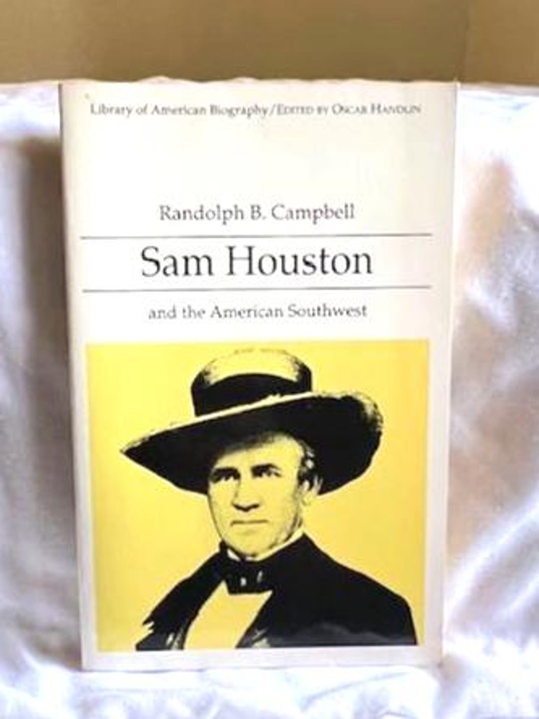 Biography Book: Sam Houston and the American Southwest, Vintage -- 428 ...