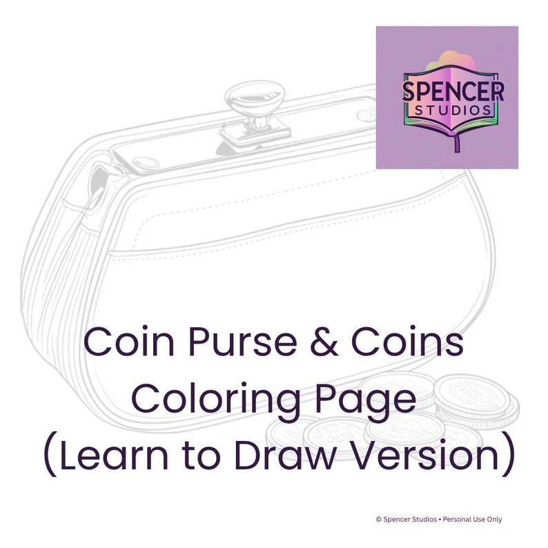 Coin Purse & Coins Coloring Page Printable Money Coloring Sheet for ...