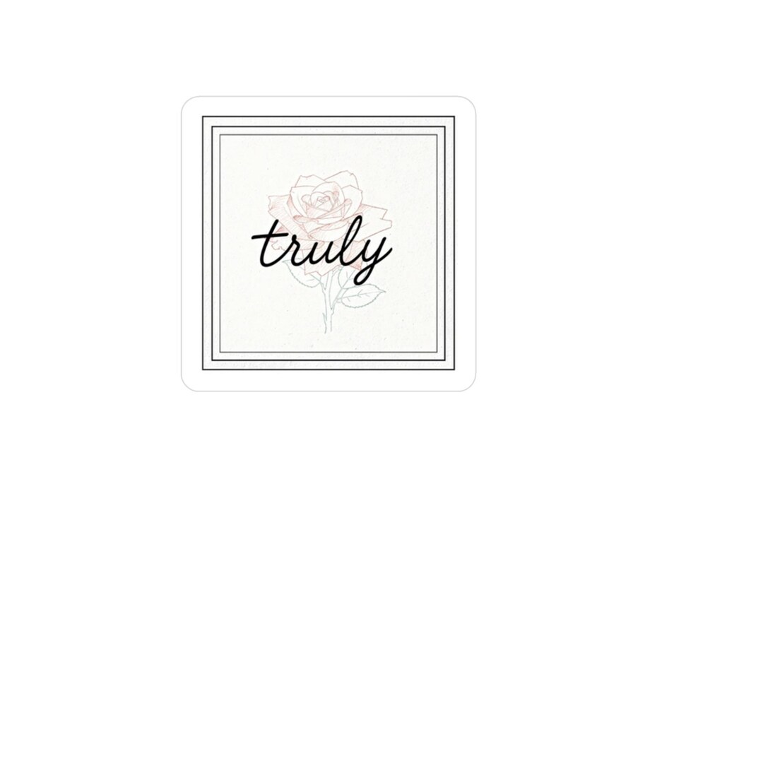 Truly Rose Script Decal Kiss-cut Vinyl Decal | Floral Square Sticker - Etsy