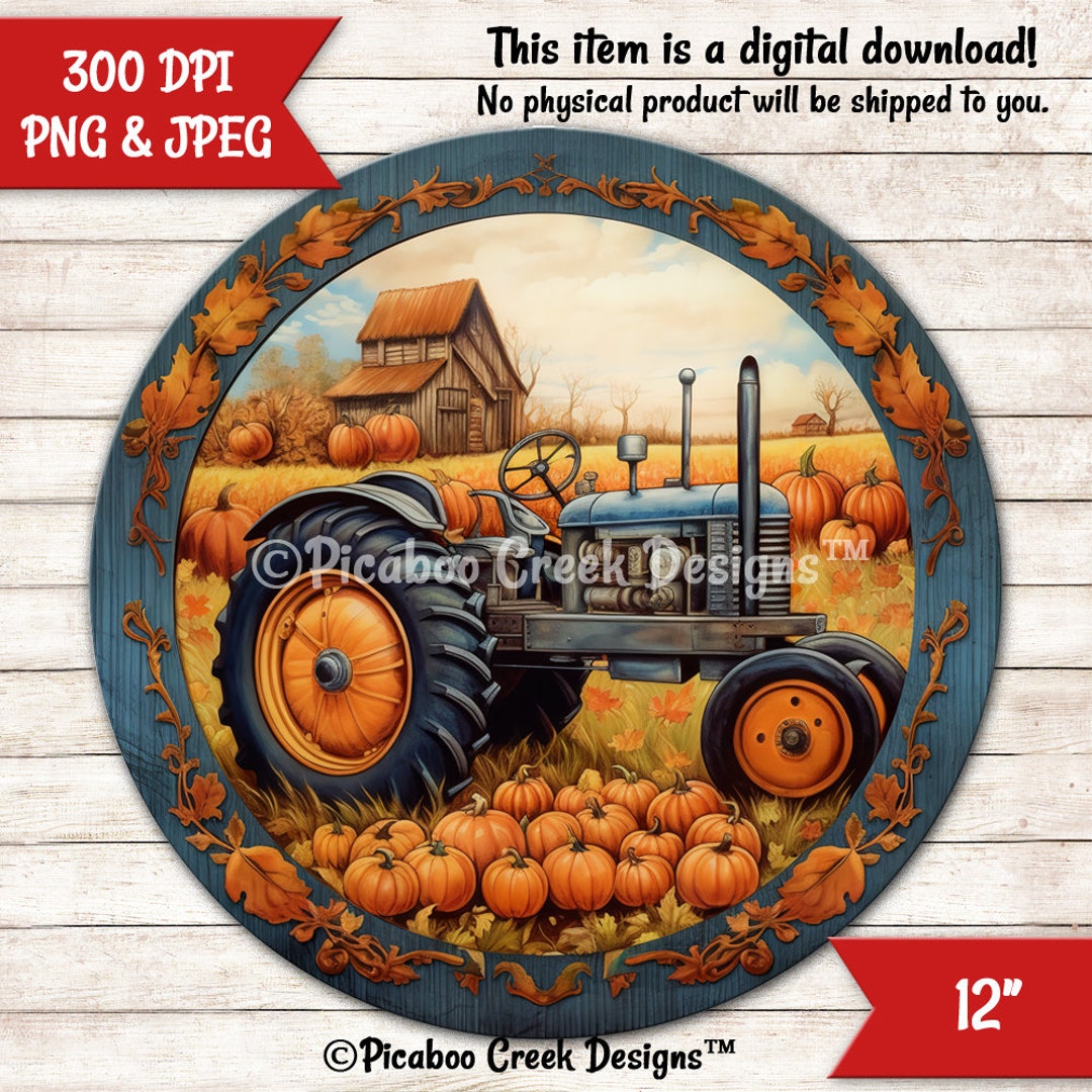 Fall Tractor Pumpkins - Sublimation PNG Round Wreath Sign - Fall Autumn ...