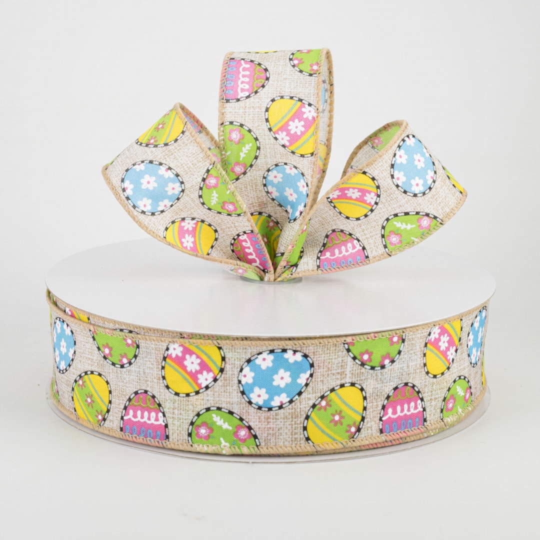1.5" Easter Egg Wired Ribbon, Easter Ribbon, Wreath Ribbon, Spring ...