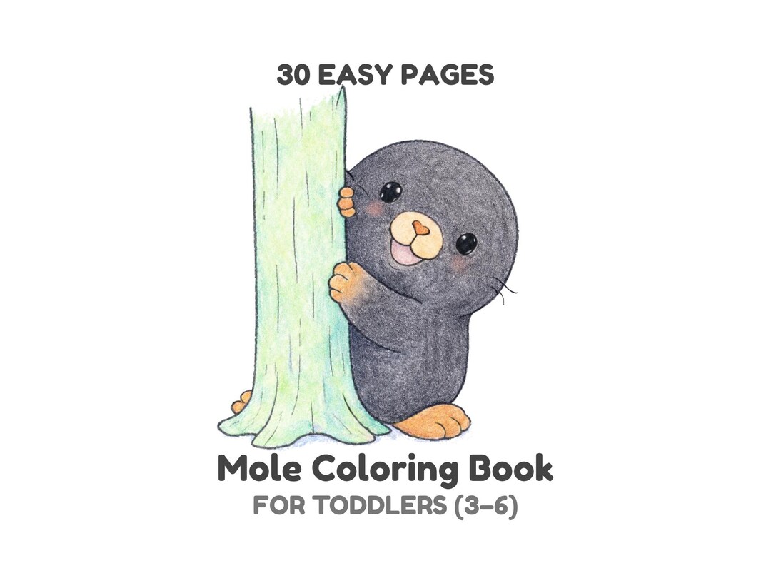 Mole Coloring Book for Kids Ages 3-6 | 30 Easy Simple Coloring Pages ...