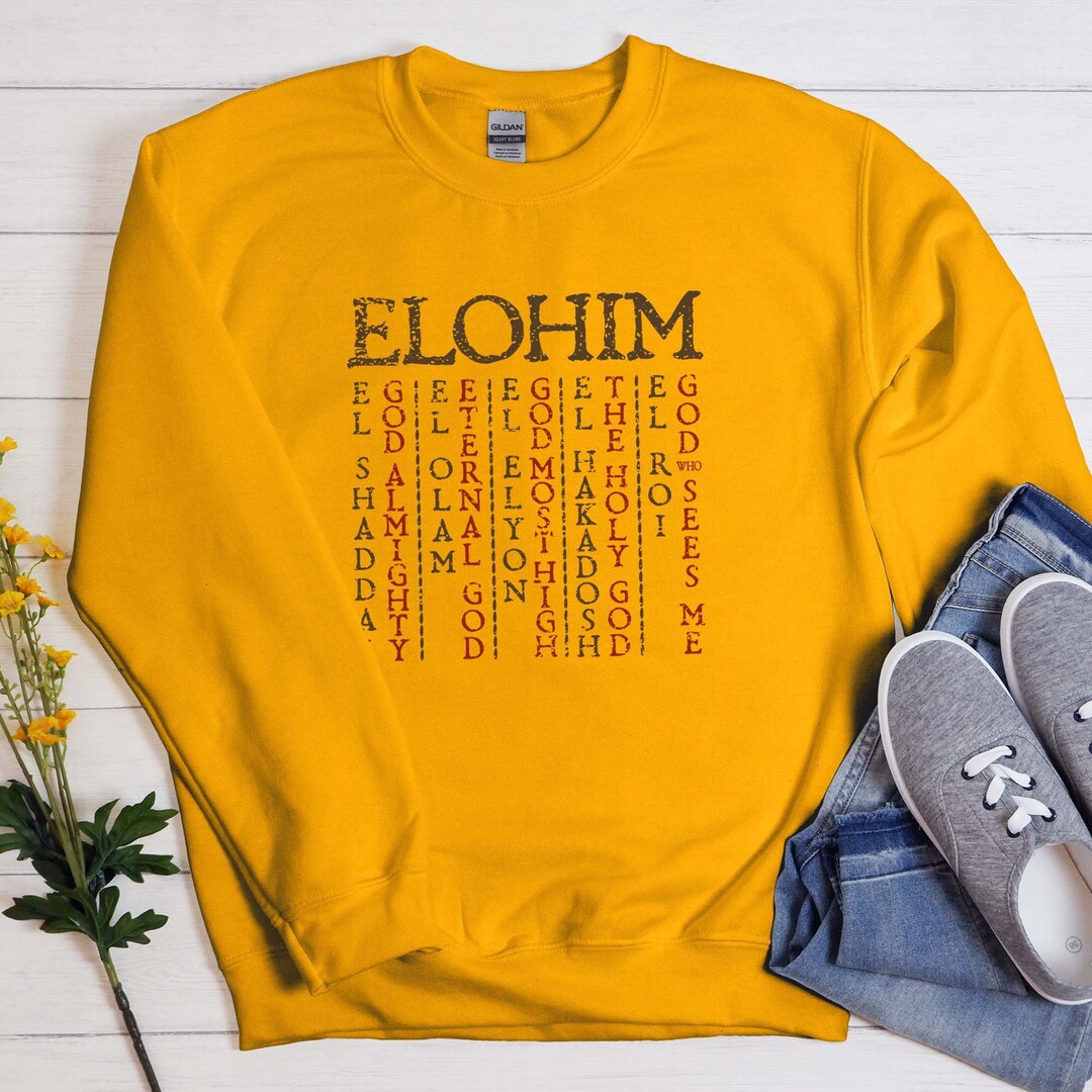 Elohim + Names of God Sweatshirt, El Shaddai, El Olam, El Elyon, El ...