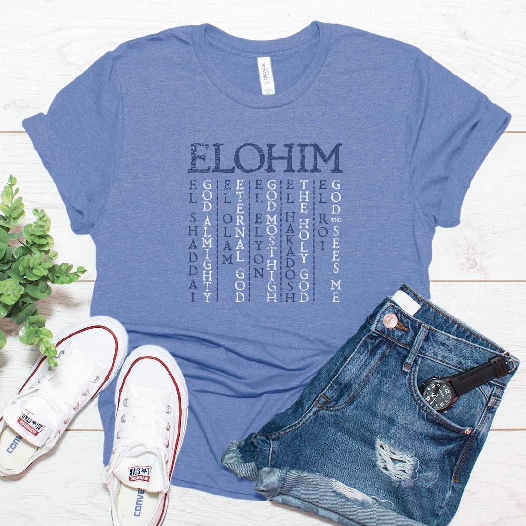 Elohim Names of God T-shirt El Shaddai El Olam El Elyon - Etsy