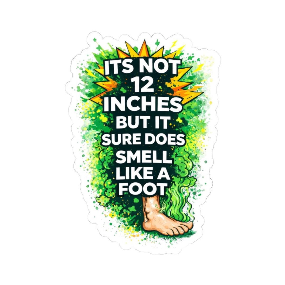 Funny Foot Smell Sticker Kiss-cut Sticker | Humorous Quote, Green ...