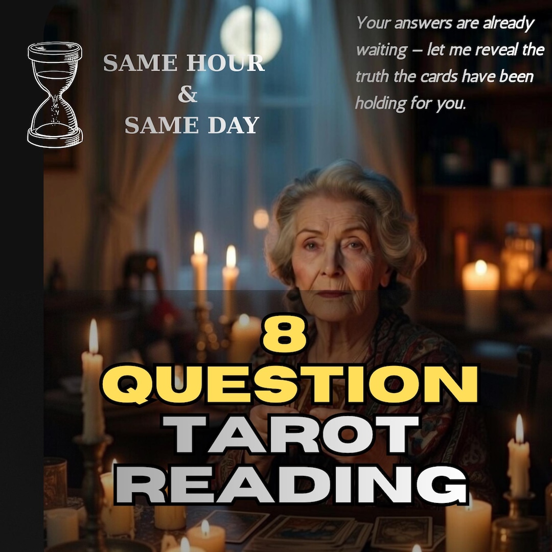 8-question Tarot Reading | Same Hour | Psychic Medium | Love | Career ...
