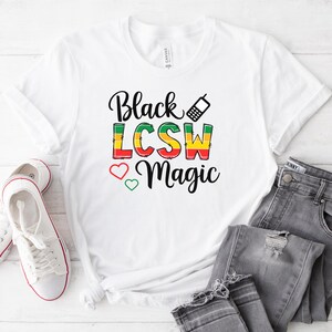 Black LCSW Magic Shirt, Black Girl Tshirt, Social Worker Gift, Black ...