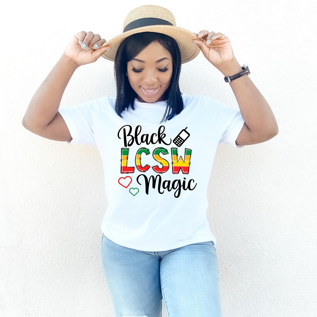 Black LCSW Magic Shirt, Black Girl Tshirt, Social Worker Gift, Black ...
