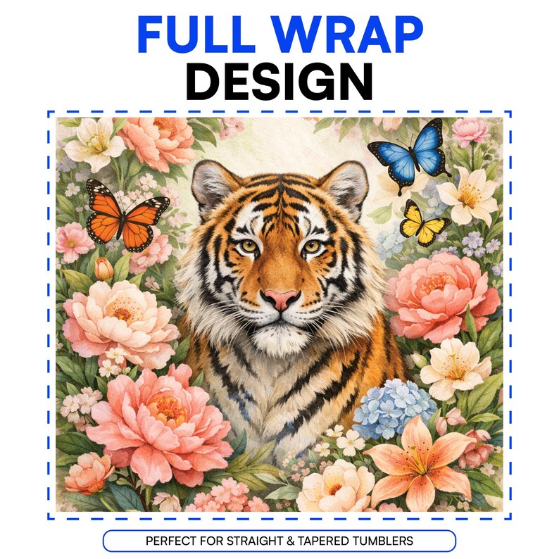 Tiger Tumbler Wrap PNG, Floral Tiger Butterfly Design, 20oz Skinny ...