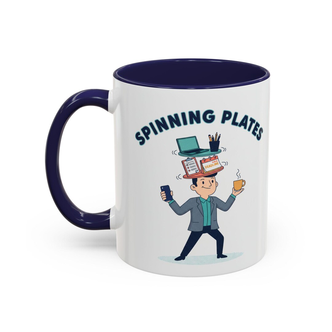 Corporate Humour Coffee Mug | Spinning Plates | Accent Handle and Rim ...