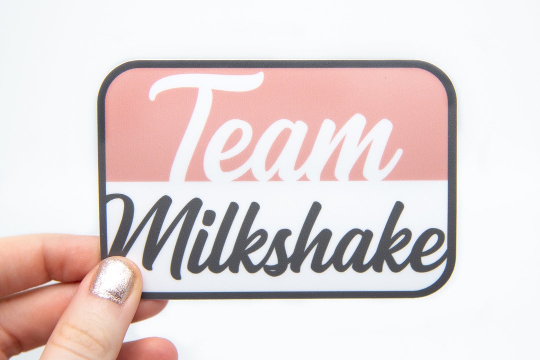 Team Milkshake Sticker ATWWD Sticker ATWWD Laptop Decal - Etsy