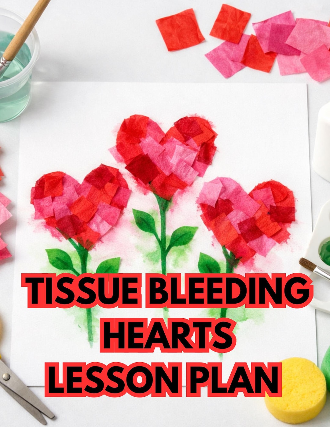 Tissue Paper Bleeding Hearts Art Activity | Valentine Craft, Seniors ...