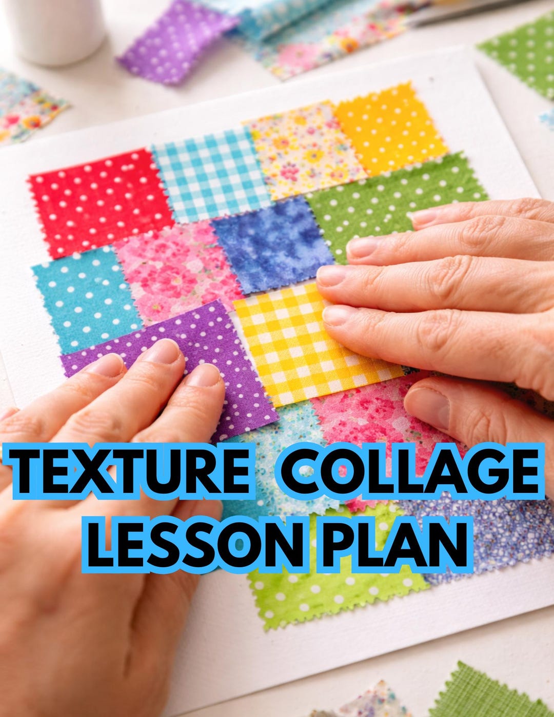 Sensory Texture Collage Lesson Plan – Expressive Art Activity for ...