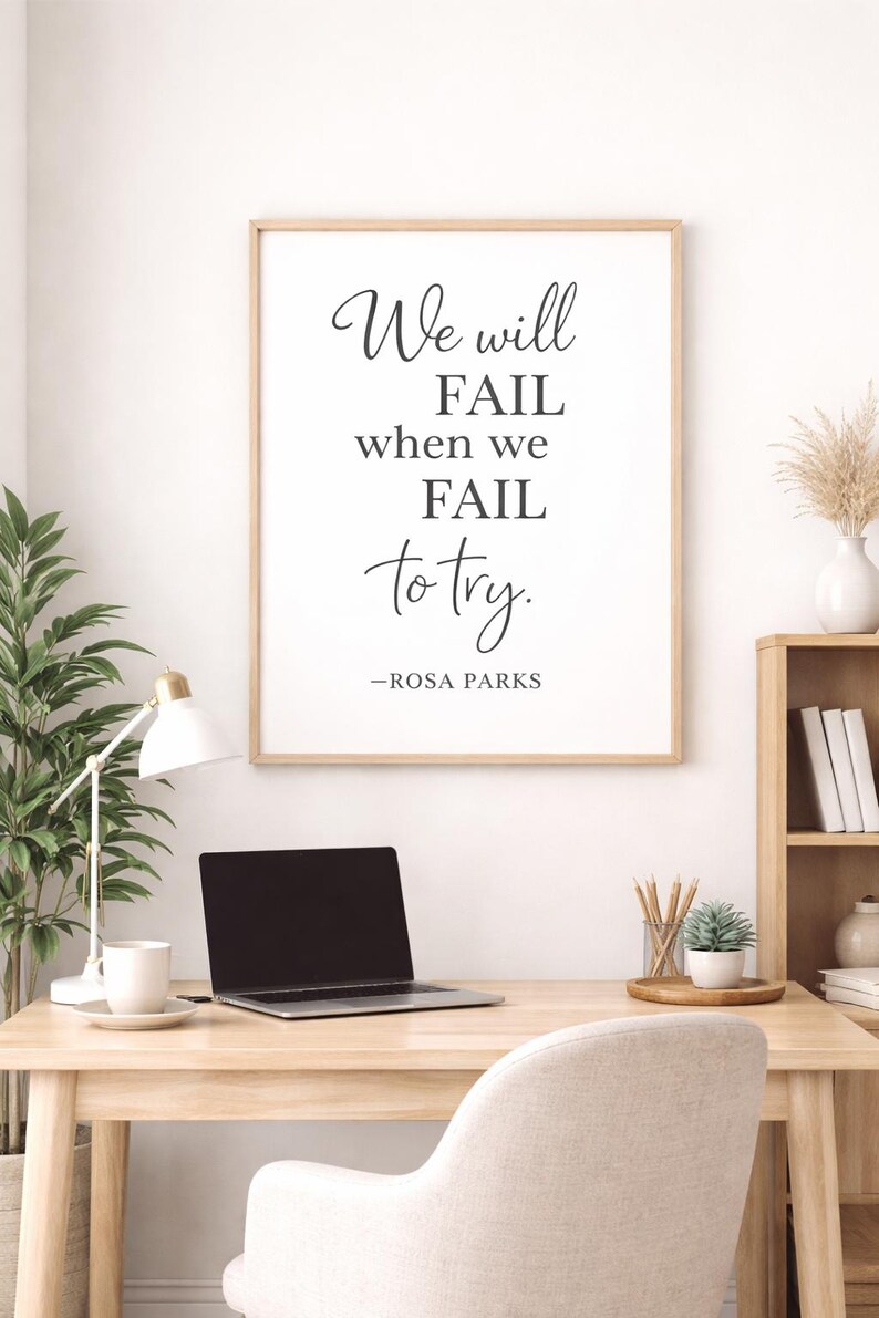 Motivational Quote Poster | We Will Fail When We Fail to Try Print ...
