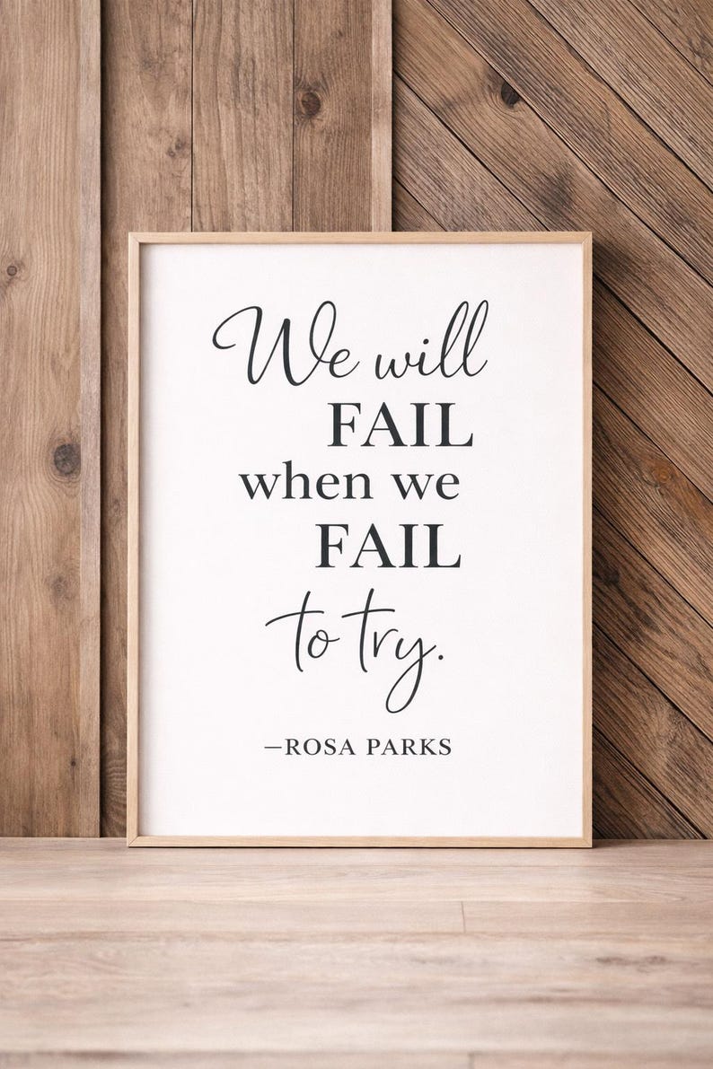Motivational Quote Poster | We Will Fail When We Fail to Try Print ...