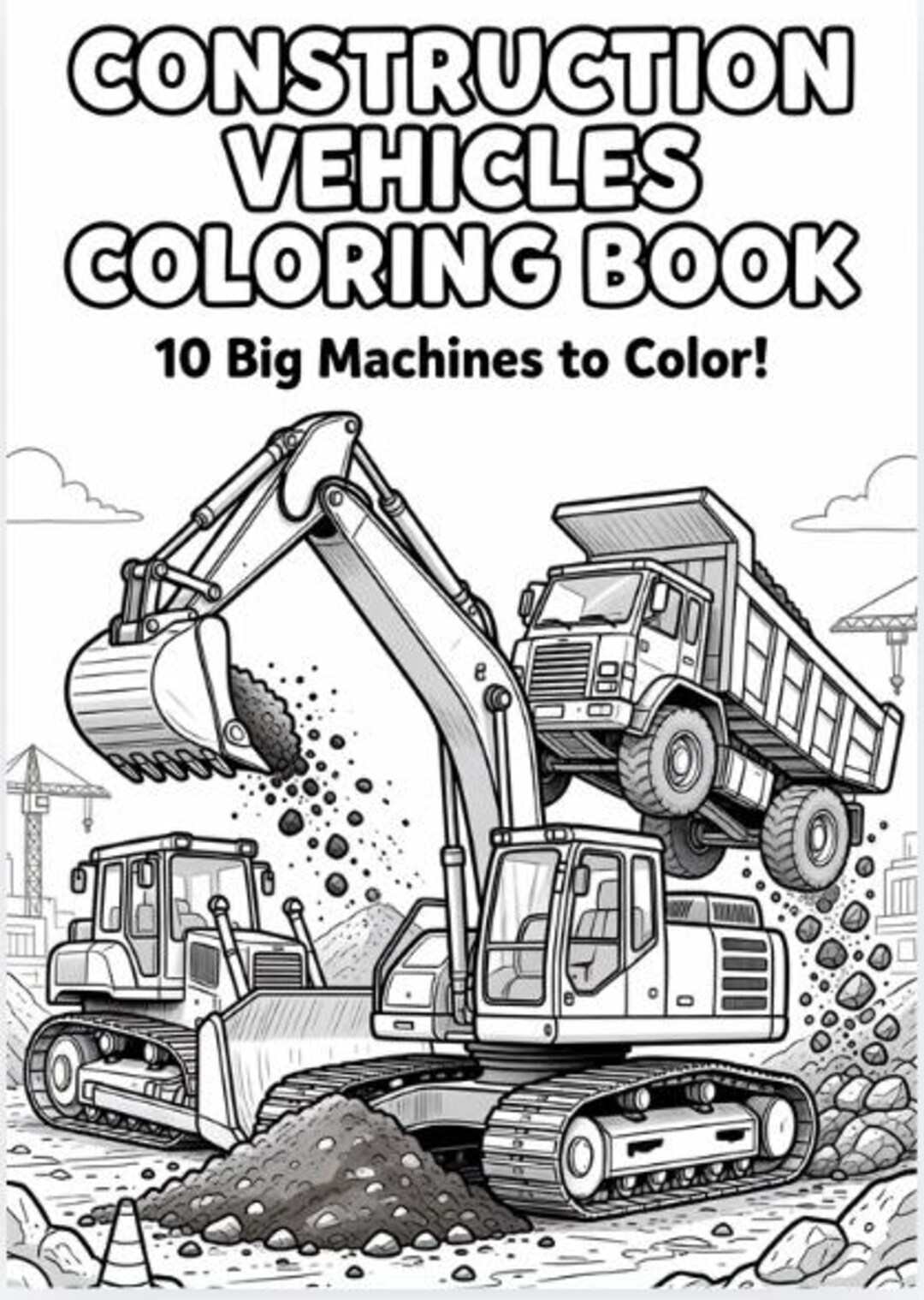 Construction Vehicles Coloring Book for Kids | Excavator, Bulldozer ...