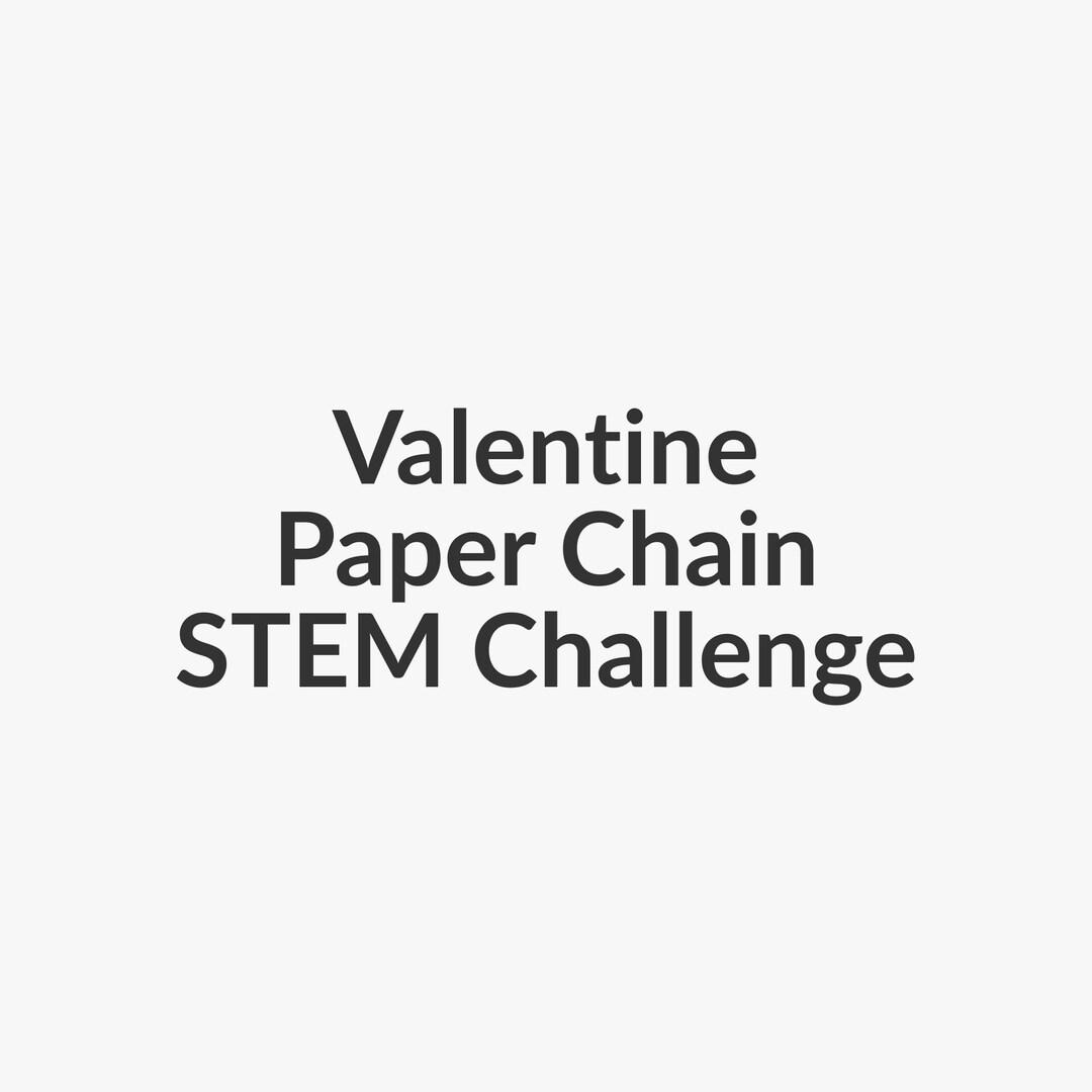 Valentine Paper Chain STEM Challenge – Engineering Activity for Kids - Etsy
