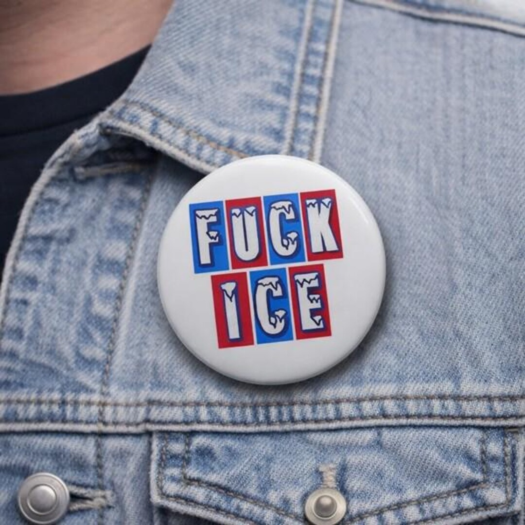 Fvck ICE Pin Button, Anti-ice Protest Pin Button, Anti-trump Pro ...