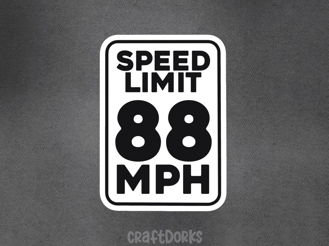 Back to the Future Sticker, 88 Mph Sticker, Retro Sticker, Speed Limit ...