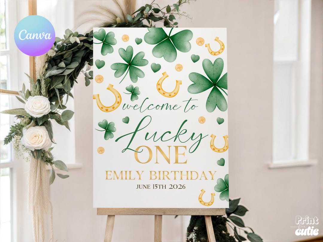 Lucky One Welcome Sign – St Patricks Day 1st Birthday (editable Canva ...