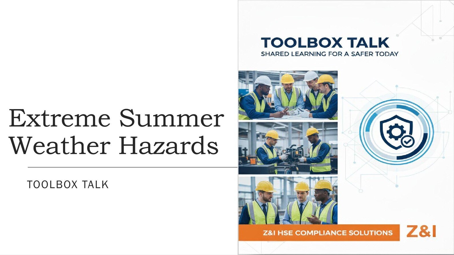 HSE Toolbox Talk Bundle | Extreme Weather Safety | Heat Stress, Cold ...