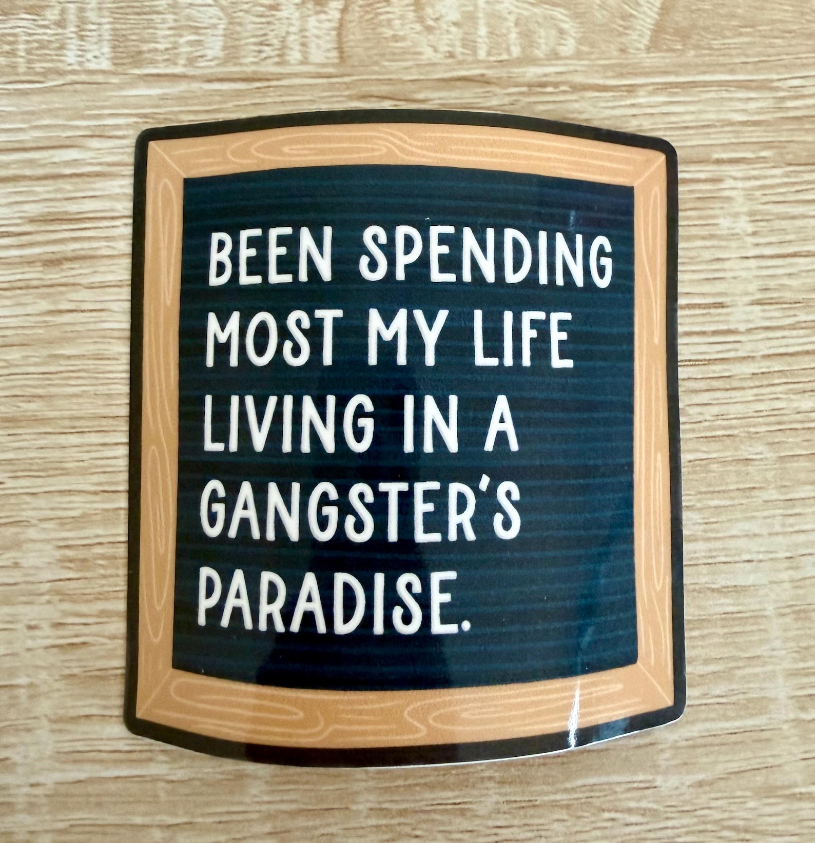 Gangster's Paradise Sticker - Funny Sign Decal, 3" - Etsy