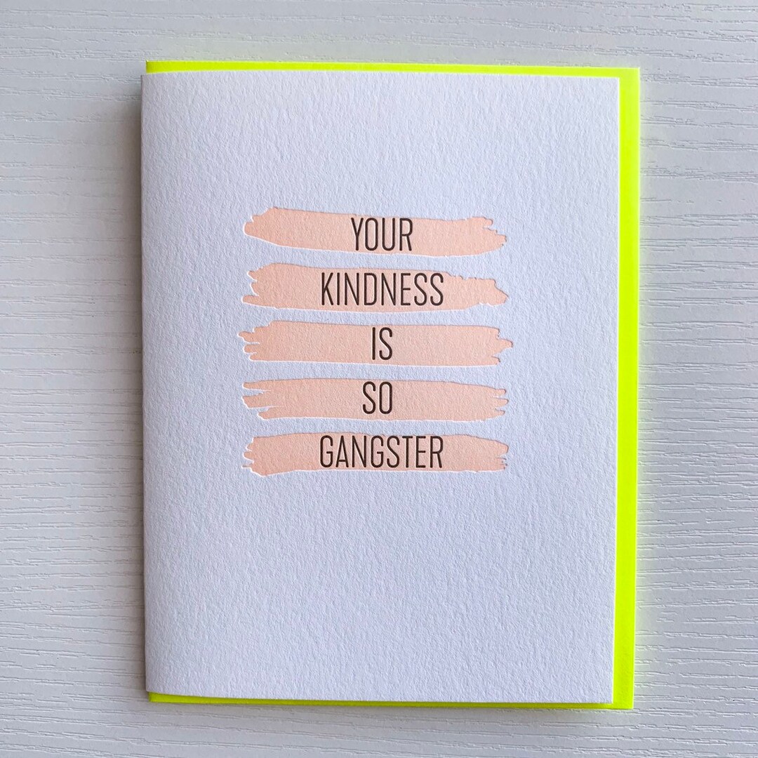 Thank You Card - Your Kindness is so Gangster - Gratitude Card ...