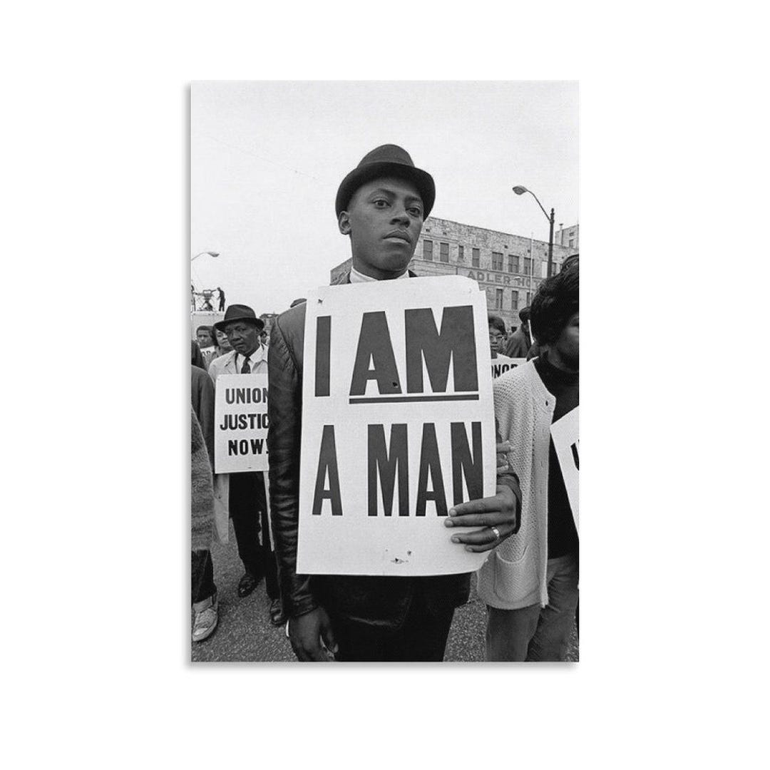 Civil Rights Movement Poster: "i Am A Man" Wall Art - Etsy
