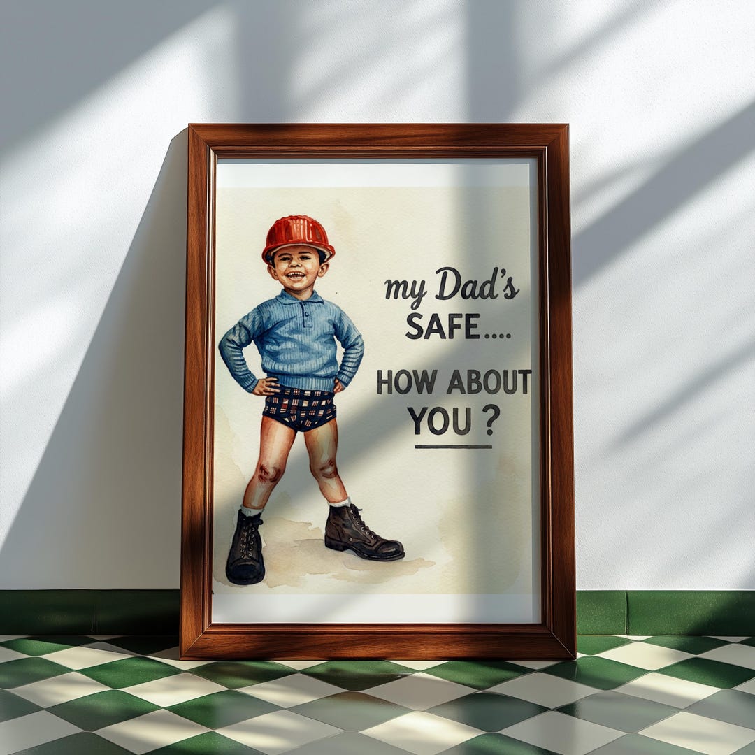 My Dad's Safe Print, Funny Safety Poster, Vintage Workplace Humor ...