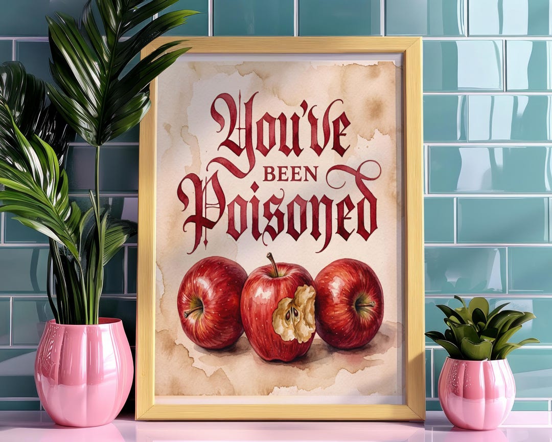 You've Been Poisoned Print, Snow White Gothic Art, Funny Fairy Tale ...