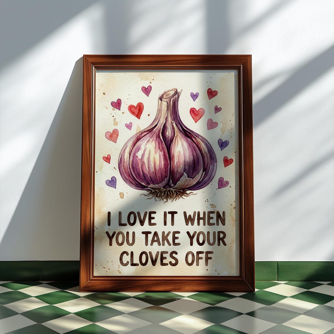 Garlic Cloves off Funny Print | Cheeky Food Wall Art | Humorous Kitchen ...
