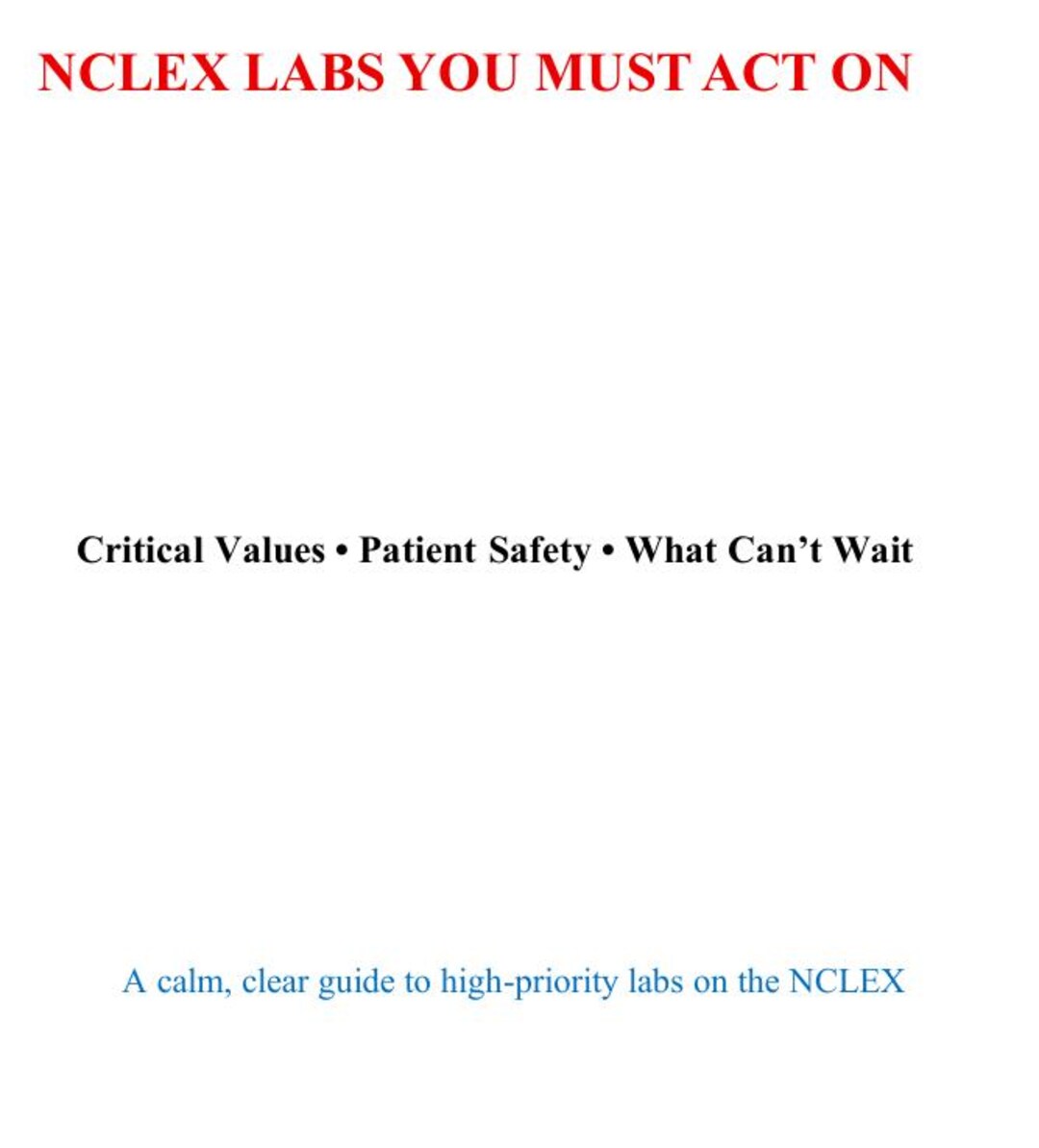 Critical Lab Values Cheat Sheet | RN NCLEX Prep | Nursing ...