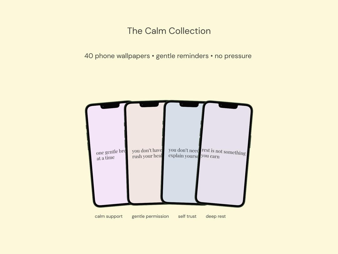 The Calm Collection - 40 Phone Wallpapers, Gentle Mindfulness Quotes ...