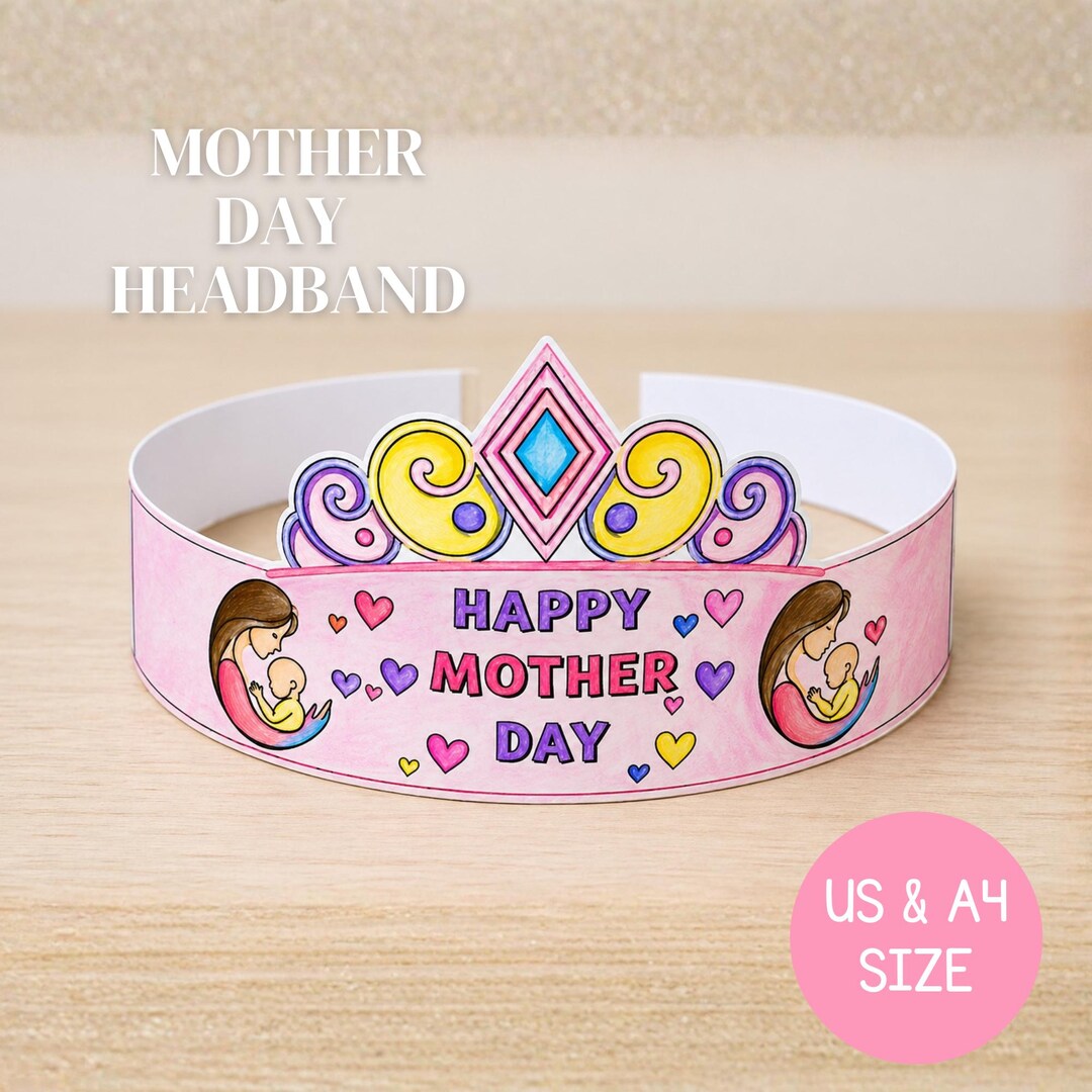 Mother’s Day Headband Craft Printable, Kids DIY Crown Template, Happy ...