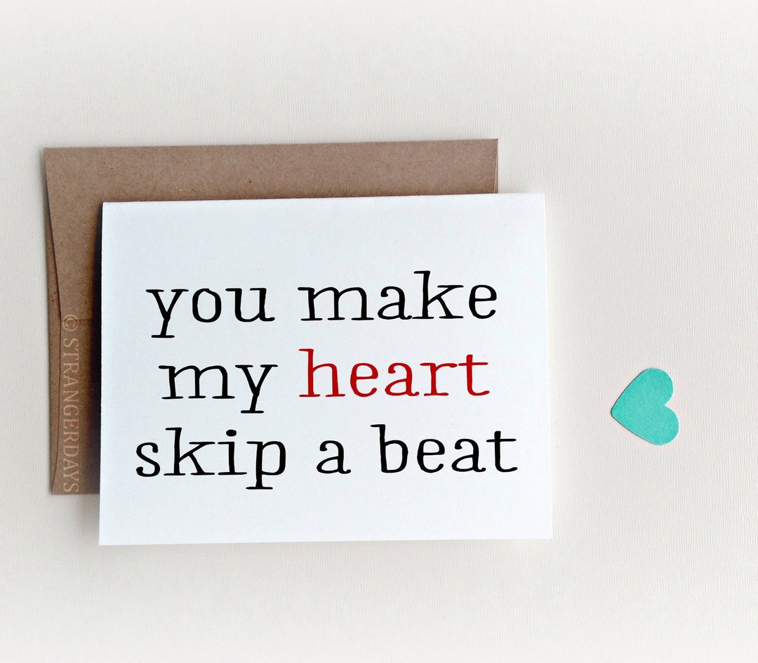 I Love You Card. you Make My Heart Skip Greeting - Etsy