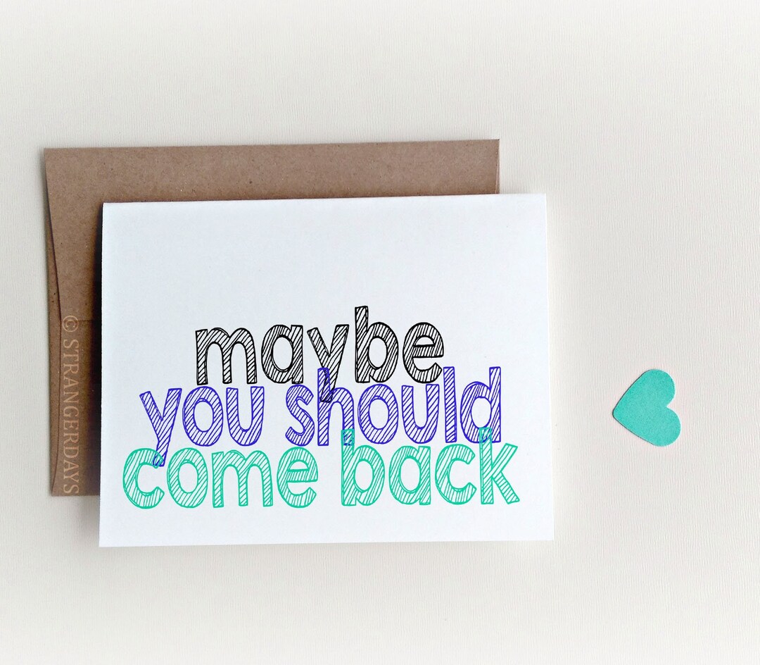 I Miss You Card Maybe You Should Come Back - Etsy