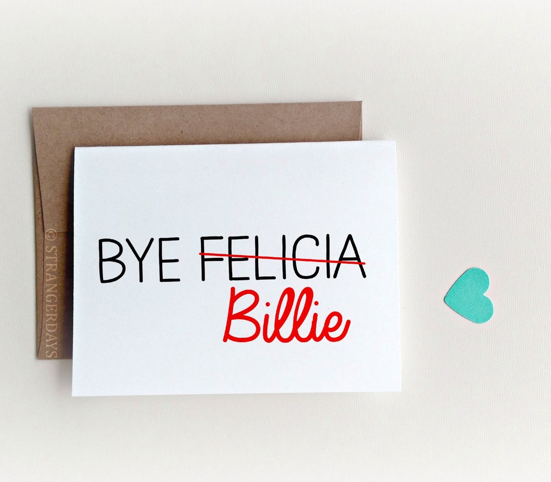Bye Felicia Card, Custom Name, Custom Goodbye Card, Funny Goodbye Card ...