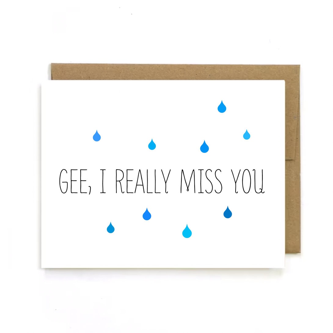 Missing You Card " Gee, I Really Miss You " Greeting Card. I Miss You ...