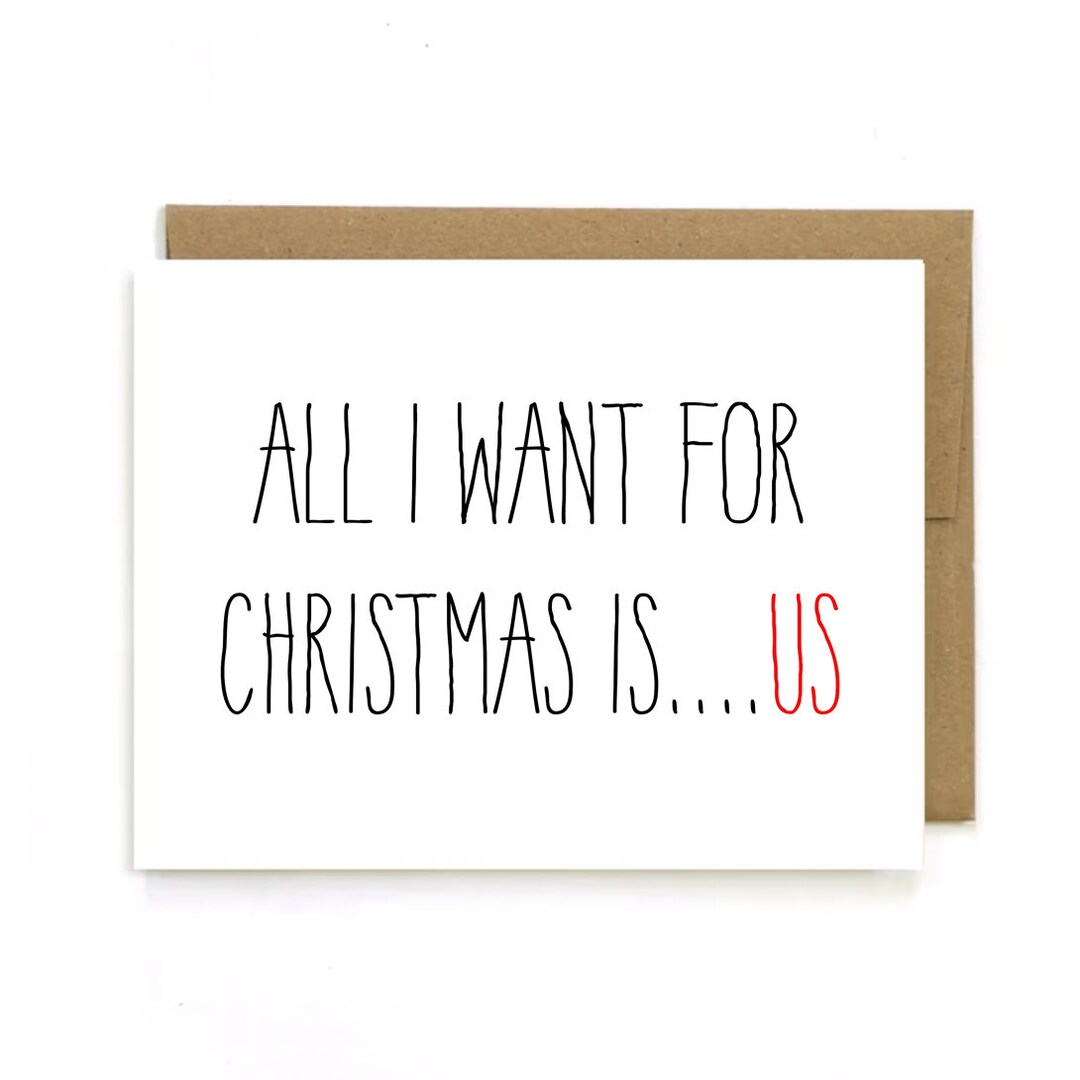 Christmas Love. Holiday Card. " All I Want for Christmas is Us " Merry ...