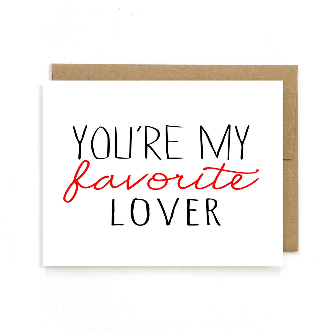 Valentines Day Card " You're My Favorite Lover " Greeting Card. I Love ...