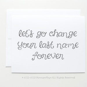 Wedding Card " Let's Go Change Your Last Name Forever " Card for Bride ...